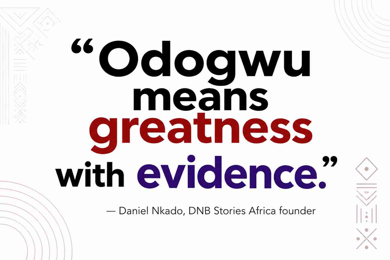 The Meaning of ‘Odogwu’ in Igbo Culture: From Warriors to Modern ...